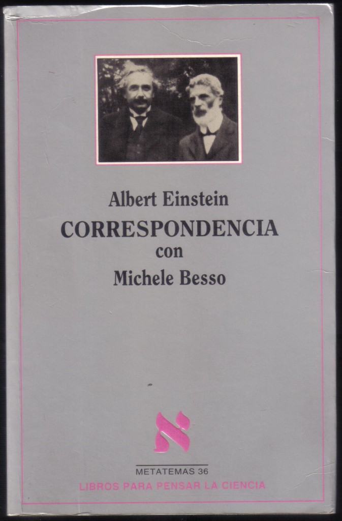 Albert Einstein. Correspondencia con Michele Besso – El extranjero
